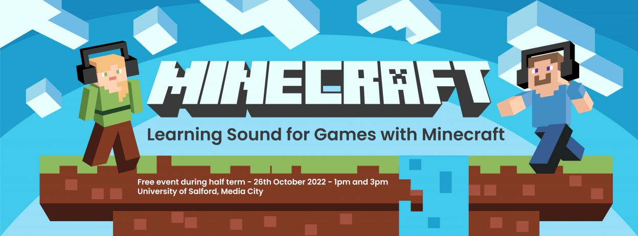 Learning Sound for Games with Minecraft | Events | Festival of Social ...
